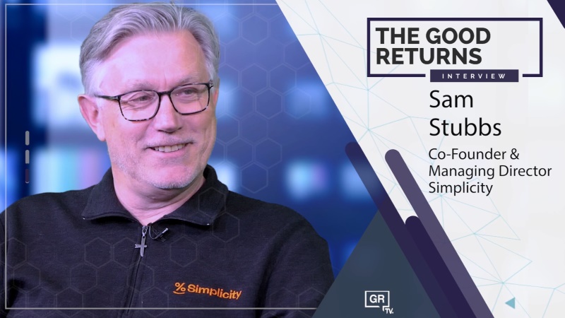 Sam Stubbs talks to Good Returns about KiwiSaver and politics | Simplicity